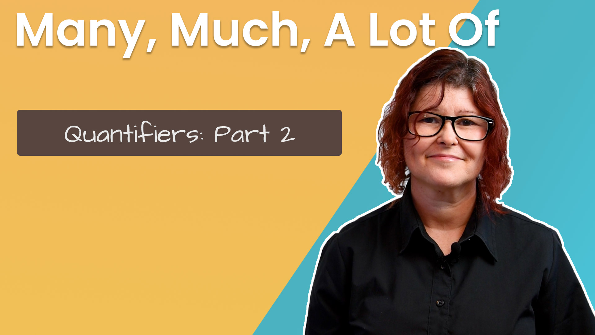 Quantifiers: Many, Much, A Lot Of » Daybreak English