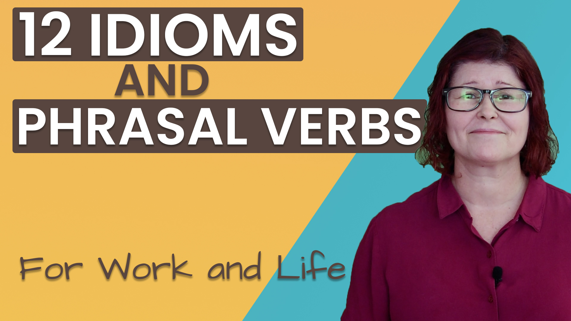 12 Useful Idioms & Phrasal Verbs » Daybreak English