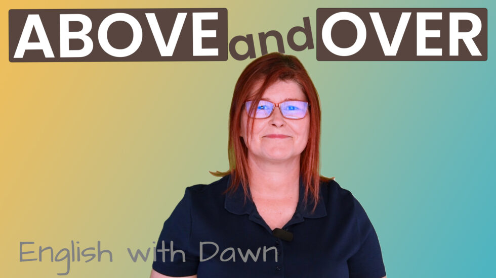 Above, Over, Over And Above » Daybreak English