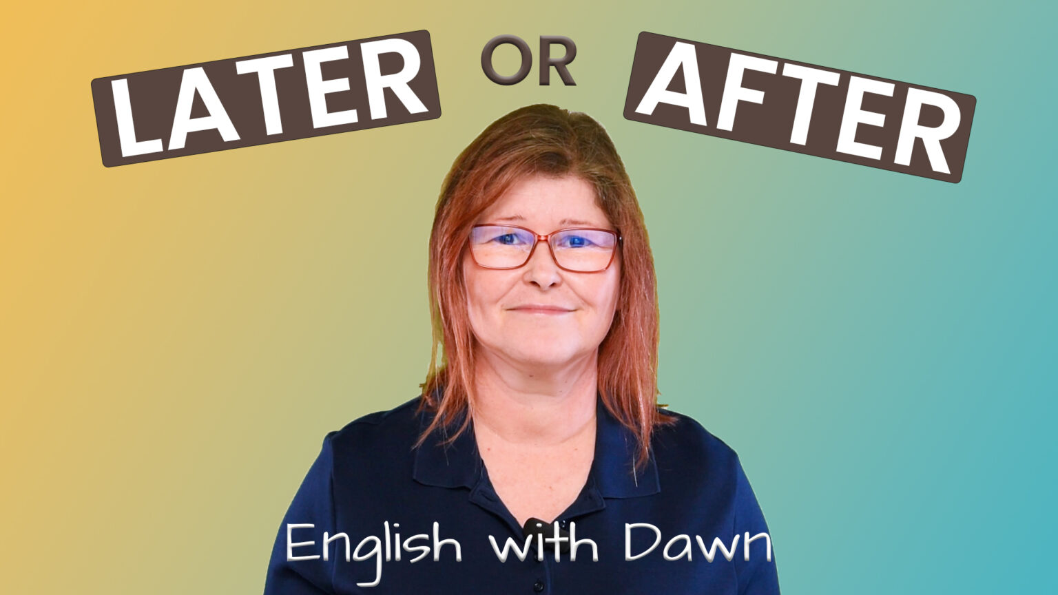 Later or After » Daybreak English