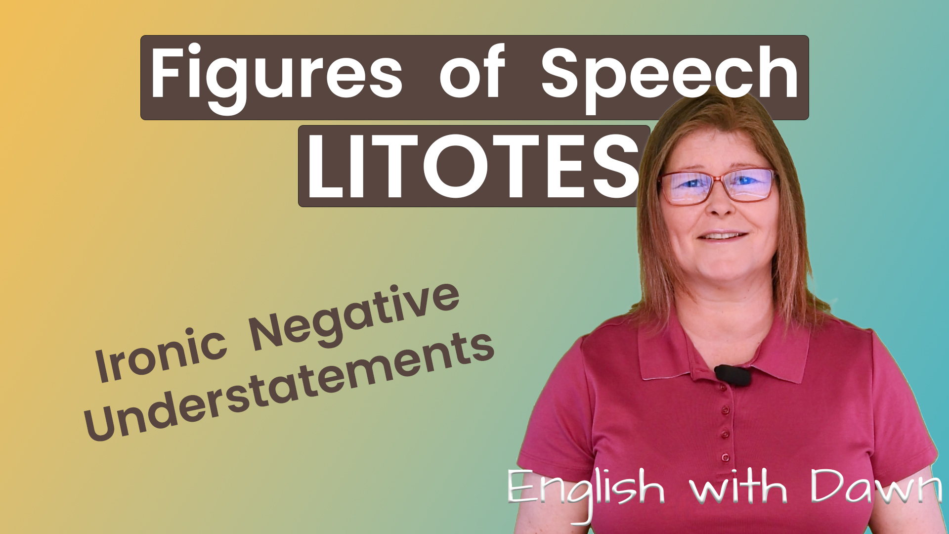 Litotes: Ironic Negative Understatements » Daybreak English